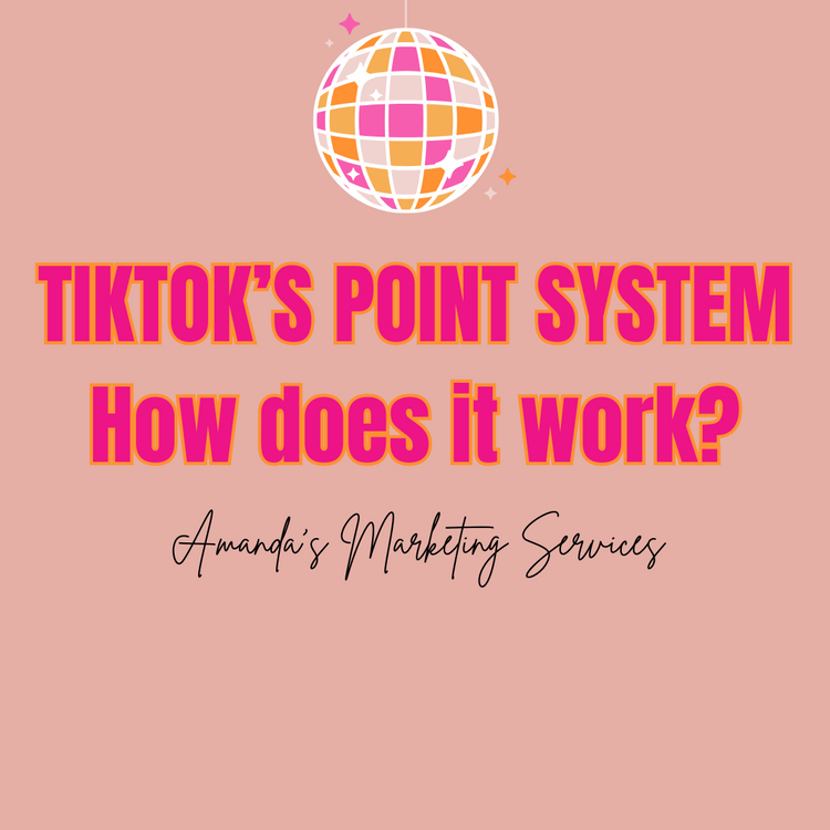 Understanding TikTok’s Point System: How It Stands Out – Amanda's ...